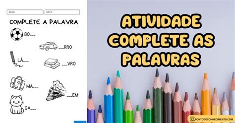 Arquivo de Atividade de alfabetização em PDF Ponto do Conhecimento