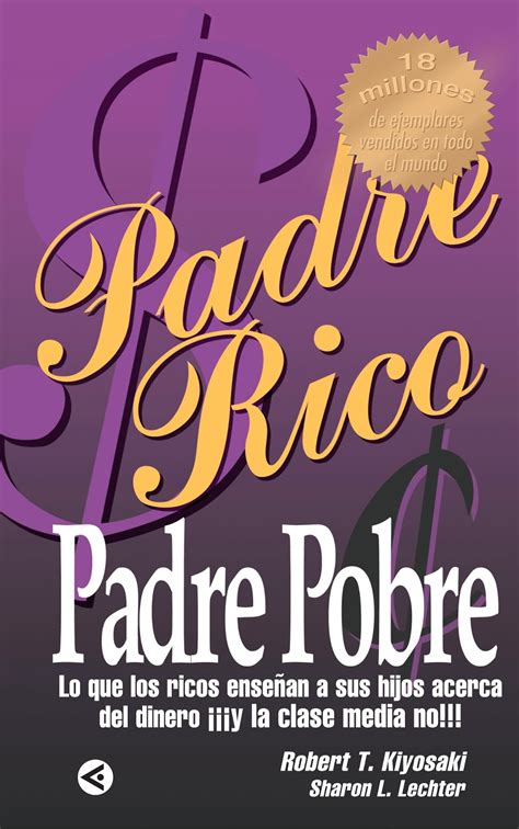 Padre Rico Padre Pobre Robert T Kiyosaki Pdf Descargar Libro