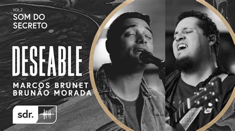 Deseable Brunão Morada Marcos Brunet Som do Secreto Vol 2 Som