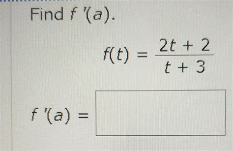 solved find f a f a f t 2t 2 t 3