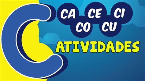 Atividades Ca Ce Ci Co Braincp