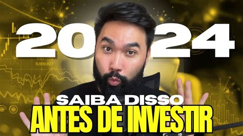 O MELHOR INVESTIMENTO Para 2024 COMO INVESTIR Em 2024 YouTube