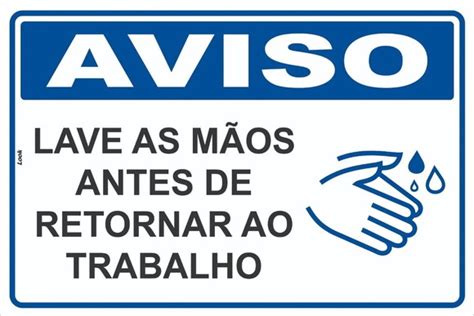 Placa Aviso Lave As Mãos Antes De Retornar Ao Trabalho 20x30