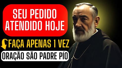 SEU PEDIDO URGENTE SERÁ ATENDIDO AINDA HOJE POR SÃO PADRE PIO FAÇA