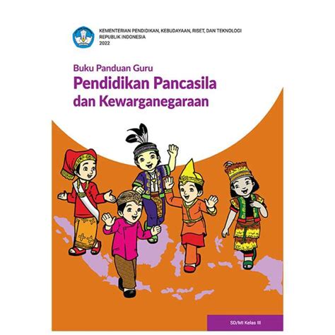Jual K21 BG PPKN 3 Buku Panduan Guru Pendidikan Pancasila Dan