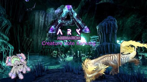 Ark Ascended Aberration Creature Vote Youtube