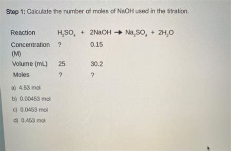 solved step 1 calculate the number of moles of naoh used in