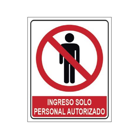 Senaletica Solo Personal Autorizado