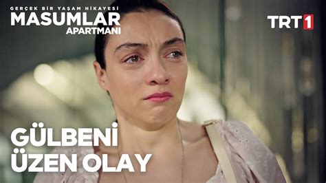 Gülben i Üzen Olay Masumlar Apartmanı 4 Bölüm YouTube