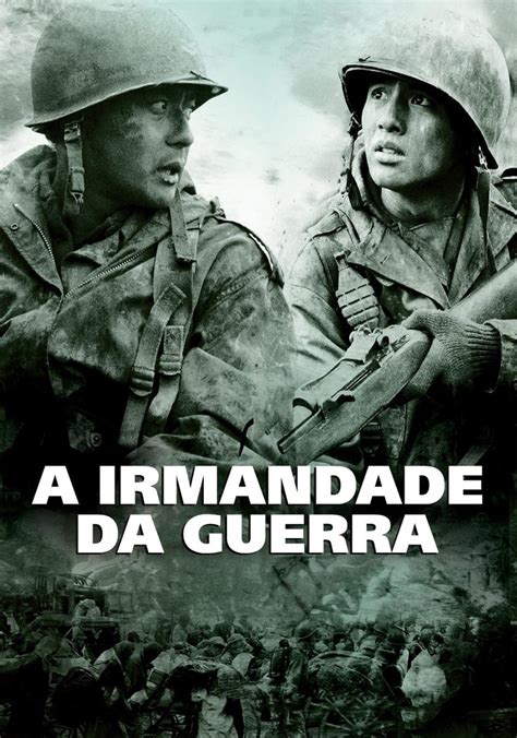 A Irmandade Da Guerra Filme Veja Onde Assistir