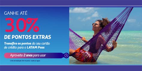 Último dia Ganhe até 30 de bônus LATAM Pass na transferência de