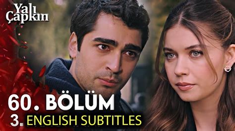 Yalı Çapkını 60 Bölüm 2 Fragmanı ENGLISH SUBTITLES Seyran will