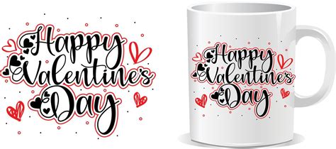 Happy Valentine Day Mug Design Vector 14730807 Vector Art At Vecteezy