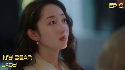 My Dear Lady ela segura as lágrimas Jiang Meng Jie 你成功引起我的注意了