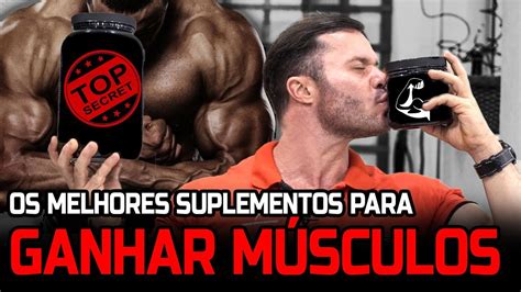 Top Suplementos Para Ganhar Massa Muscular