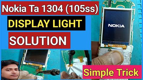 Nokia Ta 1304 Display Light Solution Nokia 105 Ss Display Light