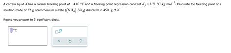solved calculate the freezing point of a a certain liquid x