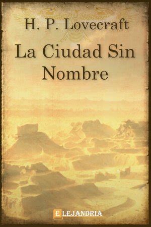 Libro La ciudad sin nombre en PDF y ePub Elejandría