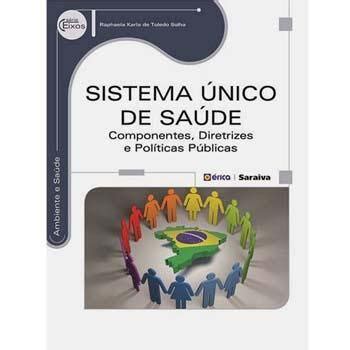 Livro Sus Sistema Unico De Saude Antecedentes Percurso Perspectivas E