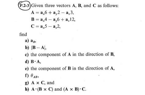 solved p 2 3 given three vectors a b and c as follows