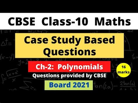 Case Study Based Questions Class 10 Maths Chapter 2 Polynomials