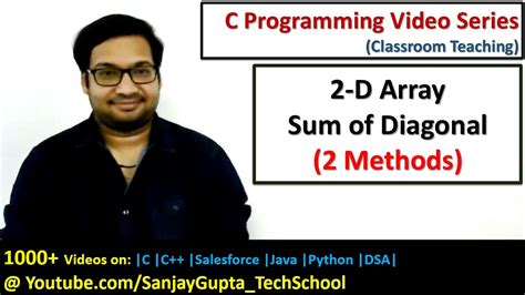sum of diagonal of 2 d array in c language c programming video tutorials series youtube