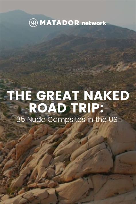 The Great Naked Road Trip Nude Campsites In The Us