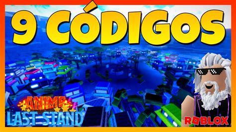 9 CÓDIGOS TODOS los CÓDIGOS activos de ANIME LAST STANDRoblox 2024