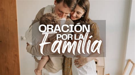 Oraciones para la familia archivos Oraciones para cada día