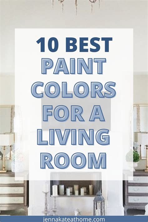 The Top 10 Best Paint Colors For A Living Room