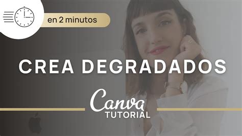 Cómo Crear GRADIENTE o DEGRADADO en CANVA Efecto TUTORIAL FÁCIL