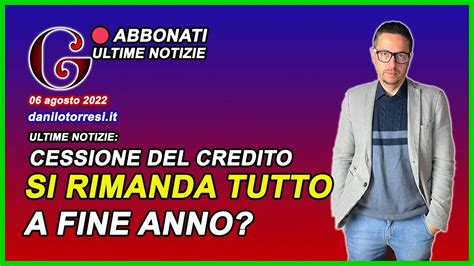 Cessione Del Credito Non C Spazio Nel Decreto Aiuti Bis Agosto