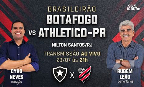 Ao vivo Botafogo x Athletico PR Campeonato Brasileiro Super Rádio