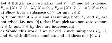 solved let a e mn r an nxn matrix let v r and