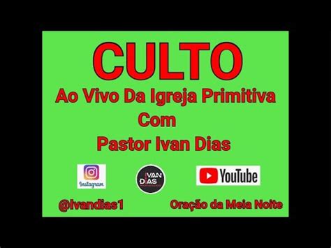 Deus Das Causas Imposs Veis Culto Ao Vivo Da Igreja Primitiva