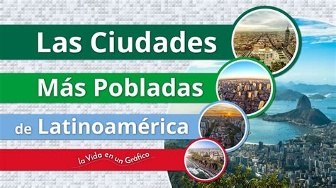 Las Ciudades M S Pobladas De Latinoam Rica Cdmx Y S O
