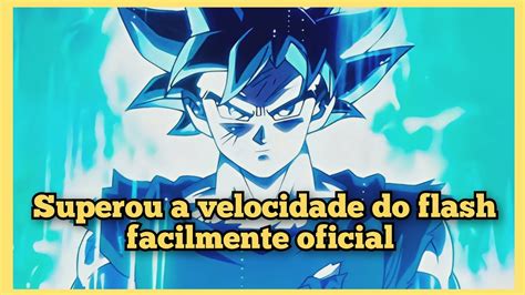 O quão rápido é o goku instinto superior completo dbd dbz dbs