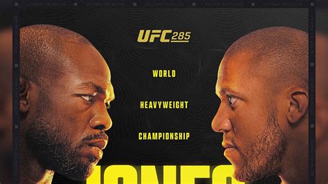 UFC 285 Jon Jones Vs Ciryl Gane Date Time Venue Live And More