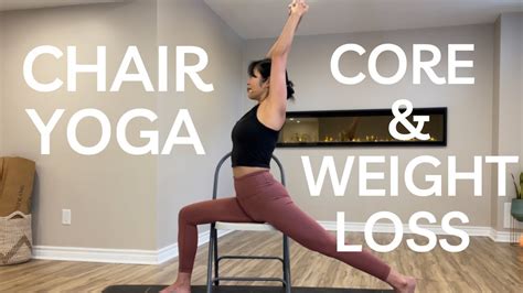 15 Mins Chair Yoga For Strong Core Weight Loss Full Body Results