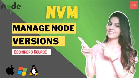 node js tutorial for beginners 4 installing node js using nvm node version management using
