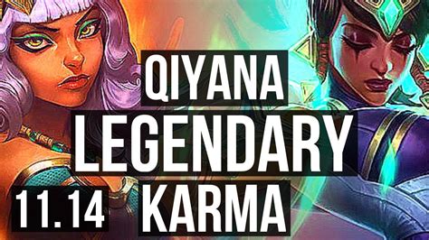 QIYANA Vs KARMA MID Rank 4 Qiyana Legendary 300 Games 13 3 2