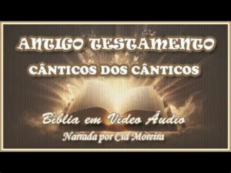 B Blia Em V Deo Udio Antigo Testamento C Nticos Ao