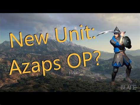 Conqueror S Blade Testing Out The New Azaps Unit YouTube