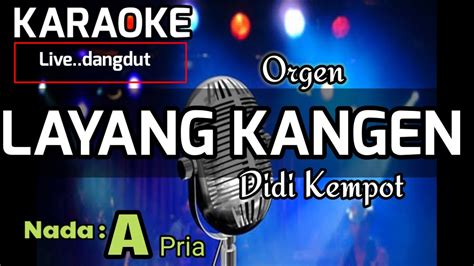 KARAOKE LAYANG KANGEN DIDI KEMPOT LINTANG ARIES CHANNEL YouTube