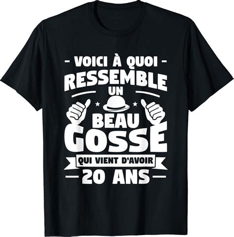 Voici À Quoi Ressemble Un Beau Gosse Qui Vient D Avoir 20 T Shirt