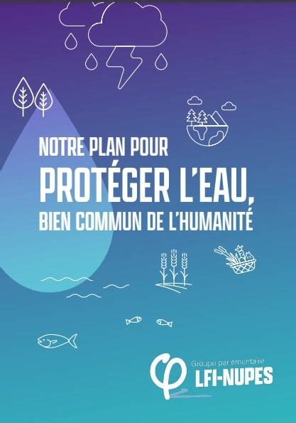 Notre plan pour protéger l eau bien commun de l humanité La France