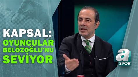 Reha Kapsal Fenerbah E De Futbolcular Emre Bel Zo Lu Nu Seviyor