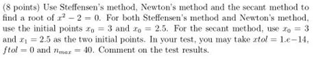 solved 8 points use steffensen s method newton s method