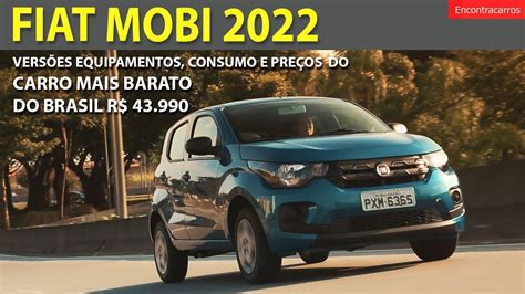 Fiat Mobi Vers Es Equipamentos Pre Os Motor E Consumo Do