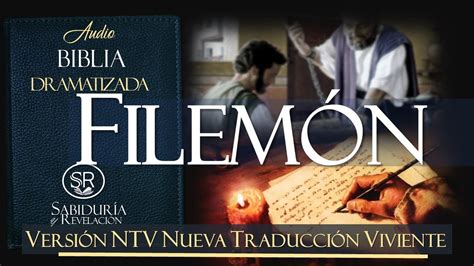 CARTA A FILEMÓN NTV AUDIO BIBLIA DRAMATIZADA NUEVA TRADUCCIÓN VIVIENTE
